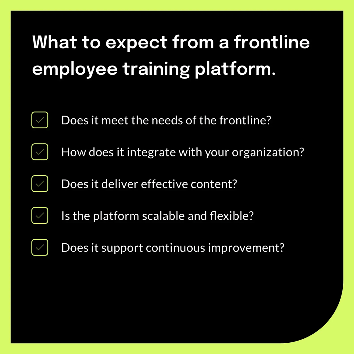 Here’s What to Look for in a Frontline Employee Training Platform.
